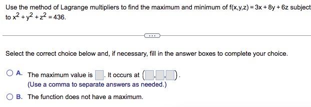 Solved Maximum: f(x,y,z)=x2y2z2;x2+y2+z2=3 The maximum value | Chegg.com
