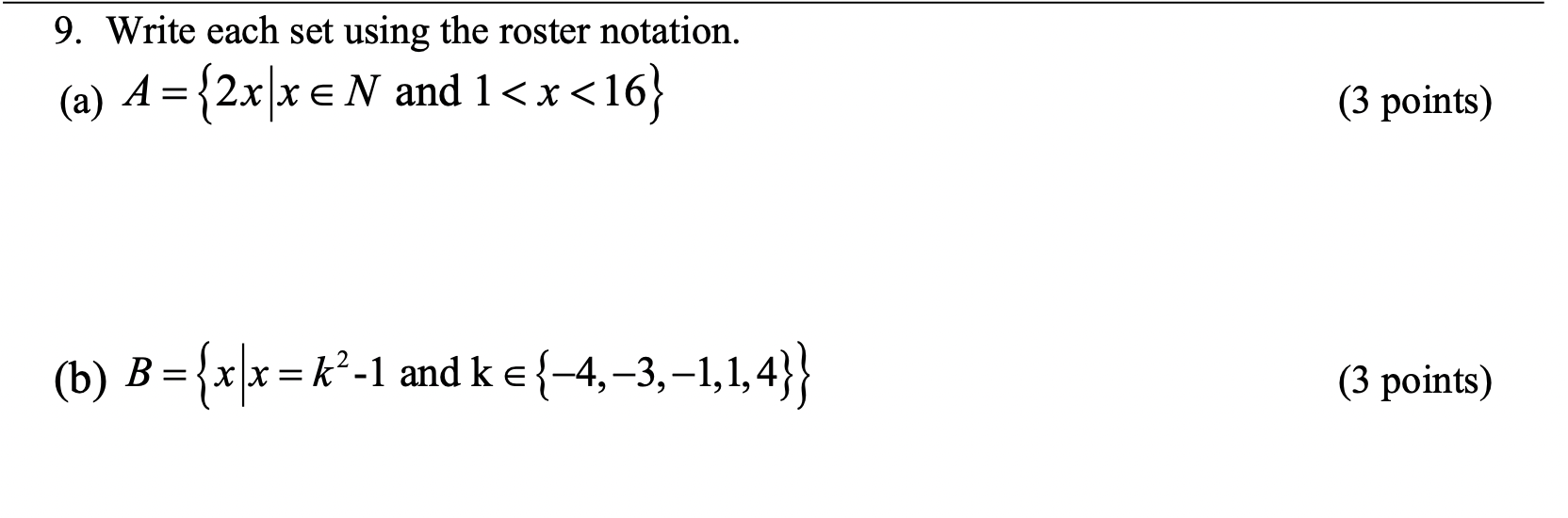 Solved 9. Write each set using the roster notation. (a) | Chegg.com