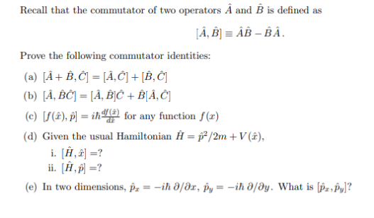 Solved Recall that the commutator of two operators A and B | Chegg.com