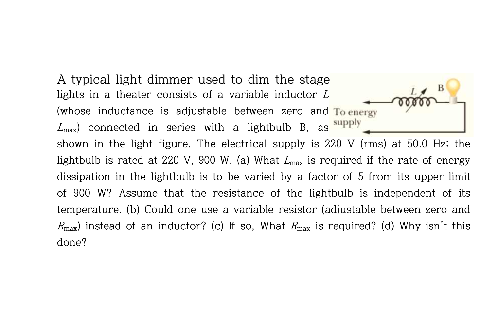 Solved A typical light dimmer used to dim the stage lights | Chegg.com
