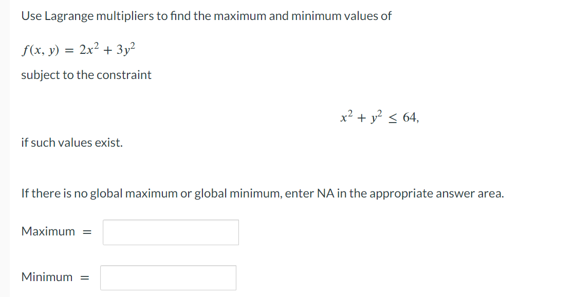 Solved Use Lagrange multipliers to find the maximum and | Chegg.com