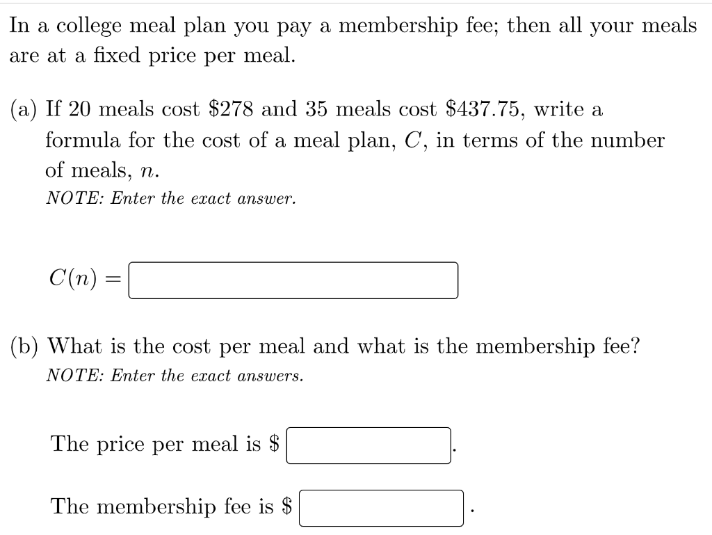 Solved In a college meal plan you pay a membership fee; then | Chegg.com