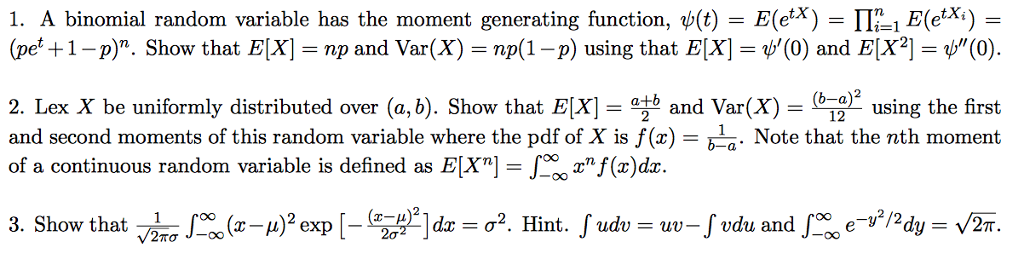 Solved 1. A binomial random variable has the moment | Chegg.com