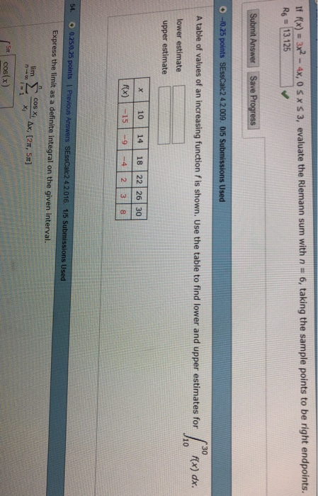 Solved If f x) = 3x2-4x, os x S 3, evaluate the Riemann sum | Chegg.com