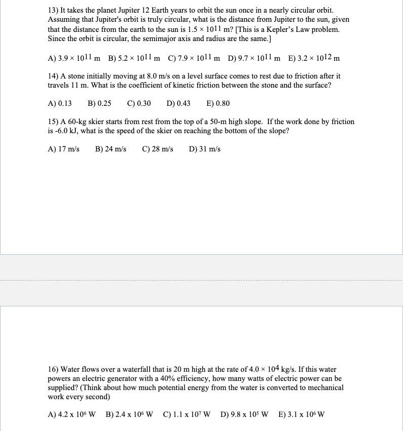 Solved 13) It takes the planet Jupiter 12 Earth years to | Chegg.com