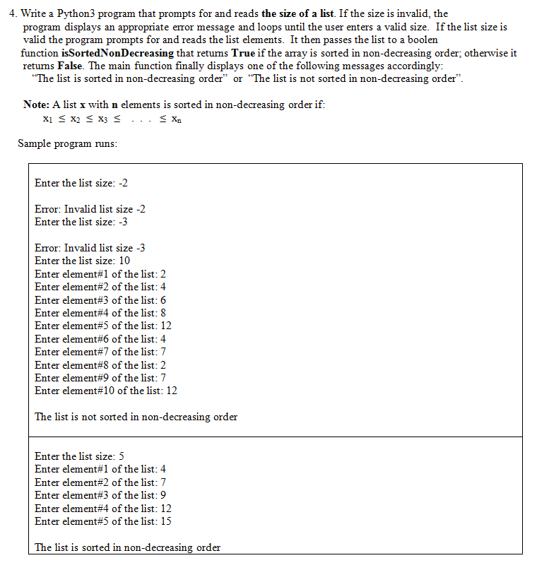 Solved 4. Write a Python3 program that prompts for and reads | Chegg.com