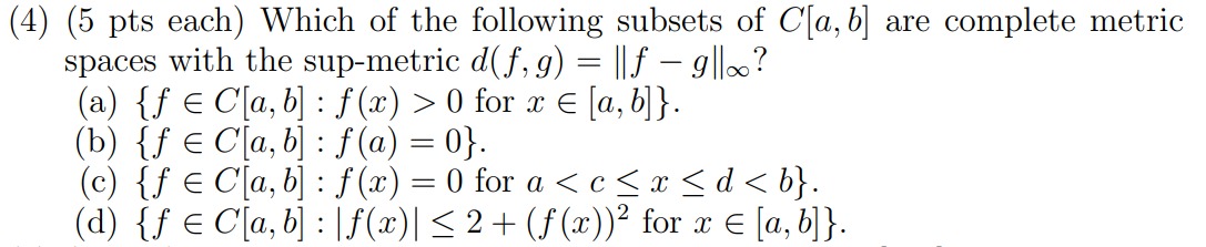 Solved (4) (5 ﻿pts each) ﻿Which of the following subsets of | Chegg.com