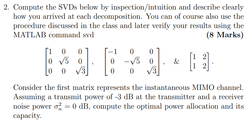 Solved 2. Compute the SVDs below by inspection/intuition and | Chegg.com