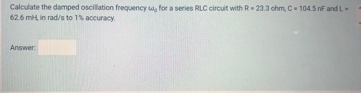 Solved Calculate the damped oscillation frequency ud for a | Chegg.com