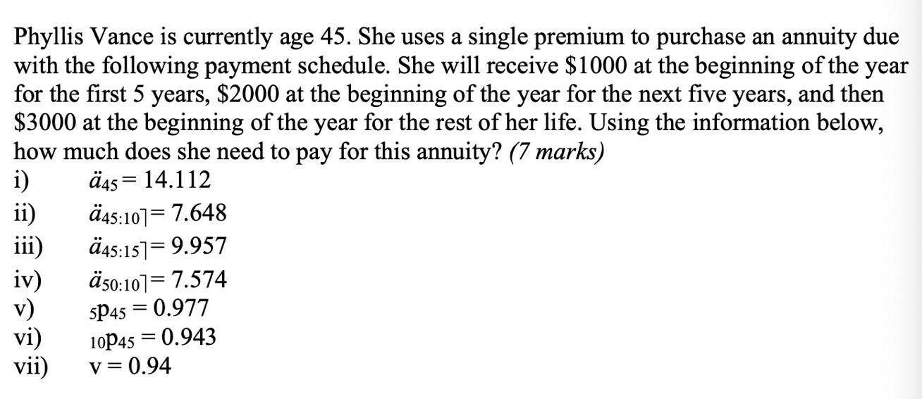 Phyllis Vance is currently age 45. She uses a single | Chegg.com