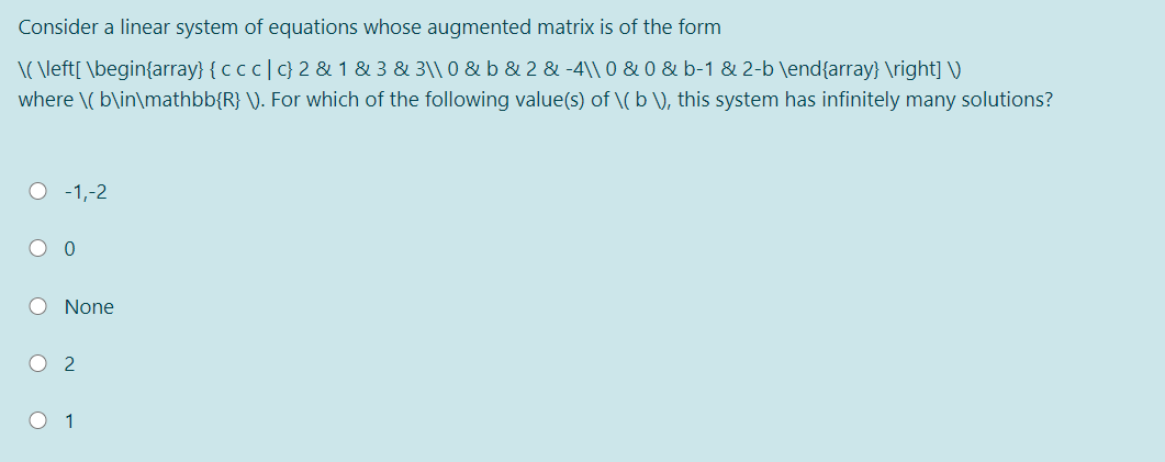 Solved Consider a linear system of equations whose augmented | Chegg.com