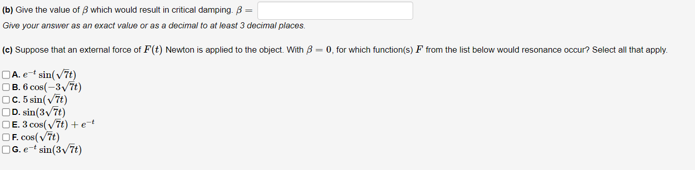 Solved βNsm−1. Let y(t) be the displacement in metres of the | Chegg.com