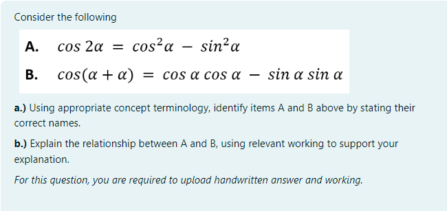 Solved Consider the following A. cos2α=cos2α−sin2α B. | Chegg.com