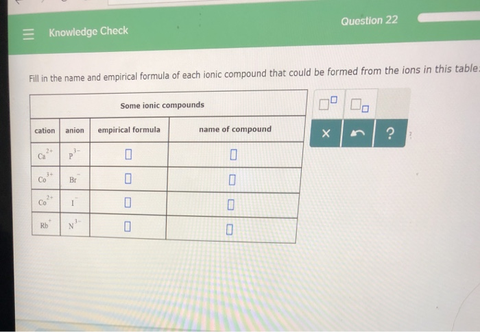 Solved Question 22 Knowledge Check Fill in the name and | Chegg.com