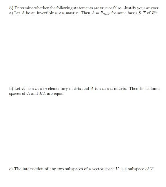 Solved 5) Determine whether the following statements are | Chegg.com