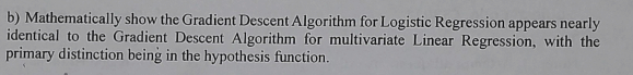 Solved b) ﻿Mathematically show the Gradient Descent | Chegg.com
