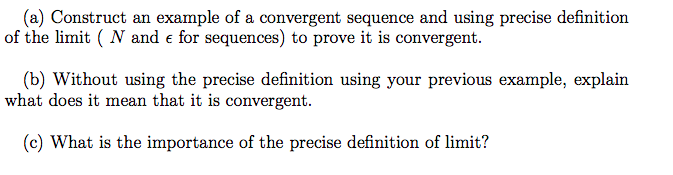 Solved (a) Construct an example of a convergent sequence and | Chegg.com