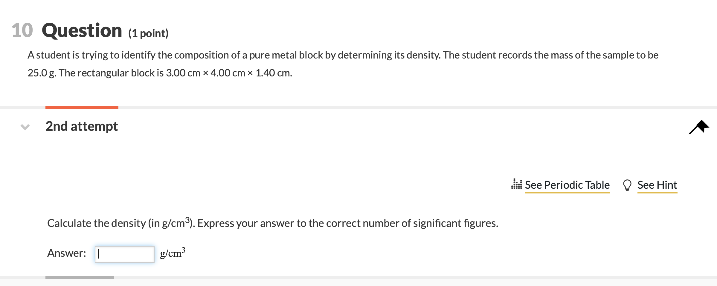 Solved 10 Question (1 point) A student is trying to identify | Chegg.com