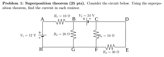 Solved Problem 1: Superposition theorem (25 pts). Consider | Chegg.com