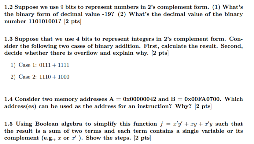 Solved 1.2 Suppose we use 9 bits to represent numbers in 2's | Chegg.com