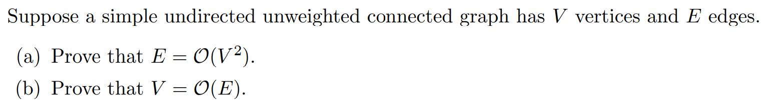 Solved Suppose a simple undirected unweighted connected | Chegg.com