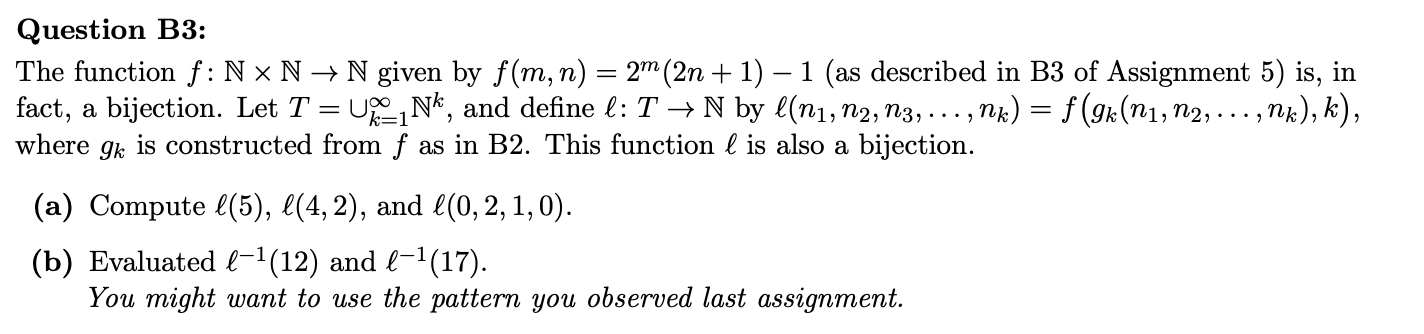 Solved The function f:N×N→N given by f(m,n)=2m(2n+1)−1 (as | Chegg.com