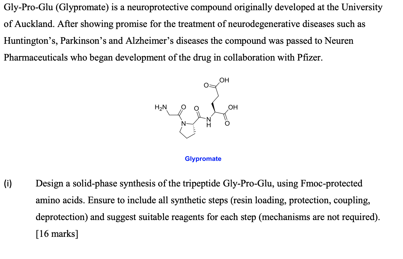 Solved Gly-Pro-Glu (Glypromate) is a neuroprotective | Chegg.com