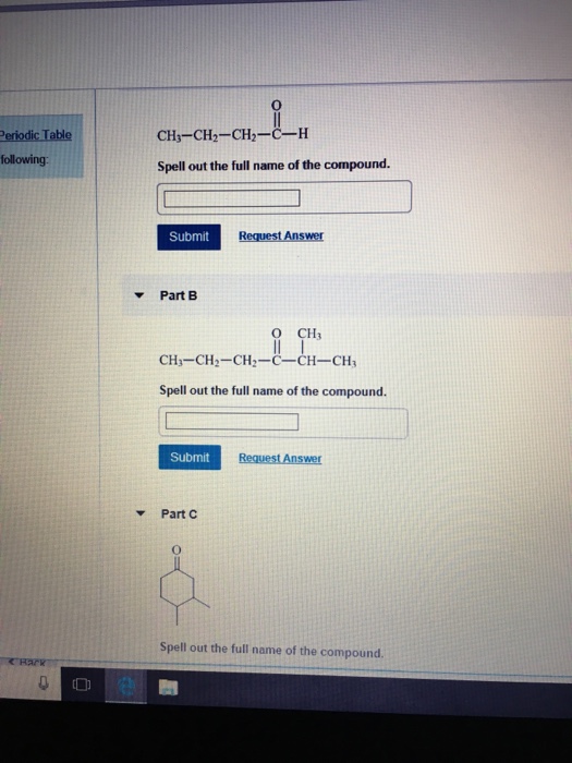 Solved eriodic Table following CH3-CH2-CH2-C-H Spell out the | Chegg.com