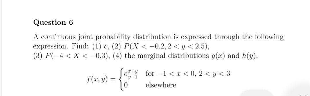 Solved Question 6 A continuous joint probability | Chegg.com