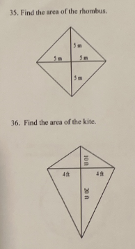 Solved 35. Find the area of the rhombus. 36. Find the area | Chegg.com