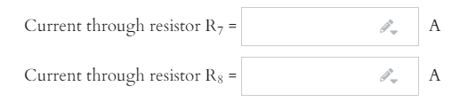 Solved Current through resistor R7 = A Current through | Chegg.com