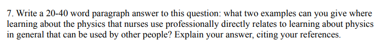 Solved 7. Write a 20-40 word paragraph answer to this | Chegg.com