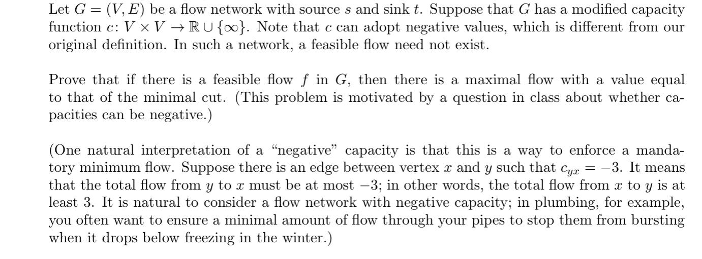 Solved Let G=(V,E) be a flow network with source s and sink | Chegg.com