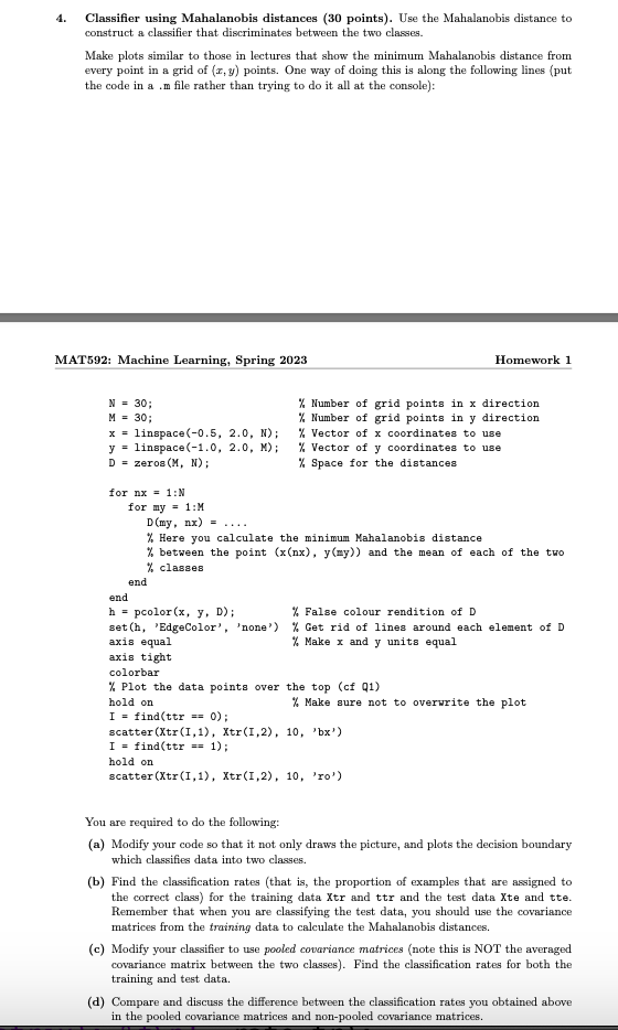 Solved 4. Classifier using Mahalanobis distances ( 30 | Chegg.com