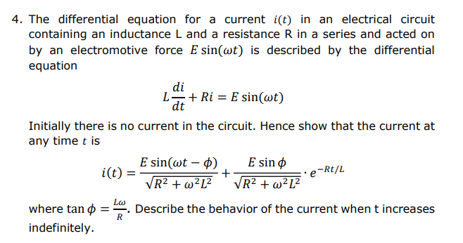 Solved 4. The differential equation for a current i(t) in an | Chegg.com