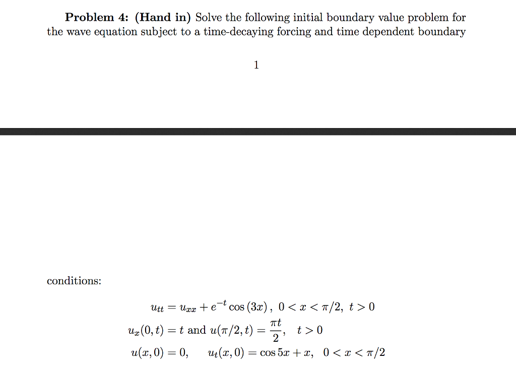 Solved Problem 4: (Hand in) Solve the following initial | Chegg.com
