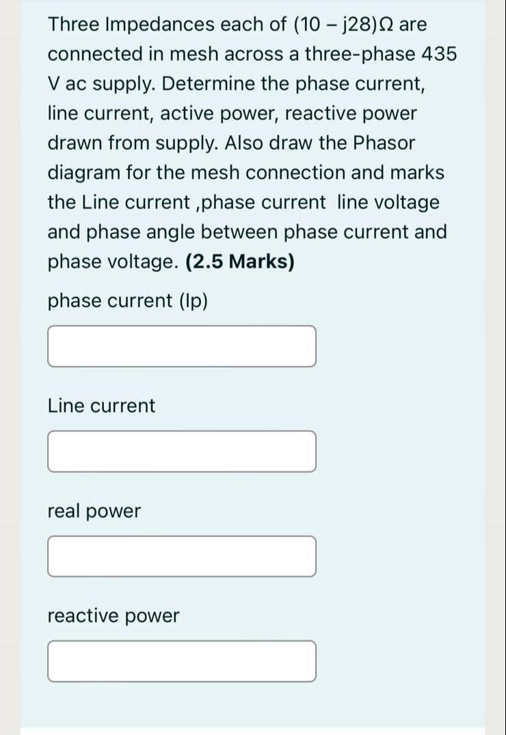 Solved Three Impedances each of (10 - j28) 2 are connected | Chegg.com
