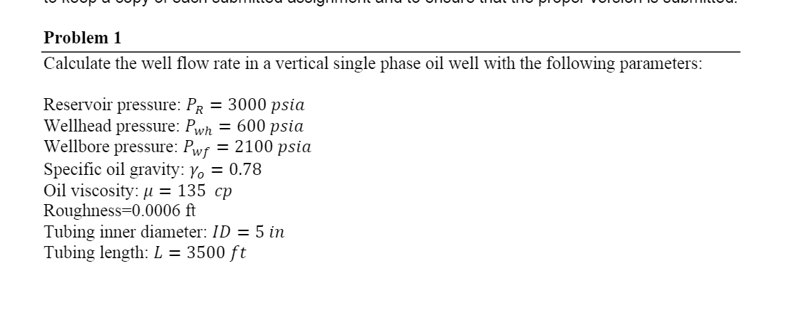 Solved Problem 1 Calculate the well flow rate in a vertical | Chegg.com