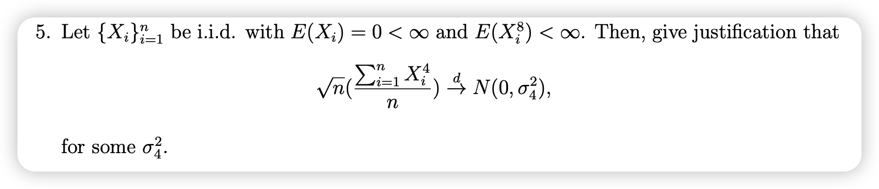 Solved Let {xi}i=1n ﻿be i.i.d. ﻿with E(xi)=0
