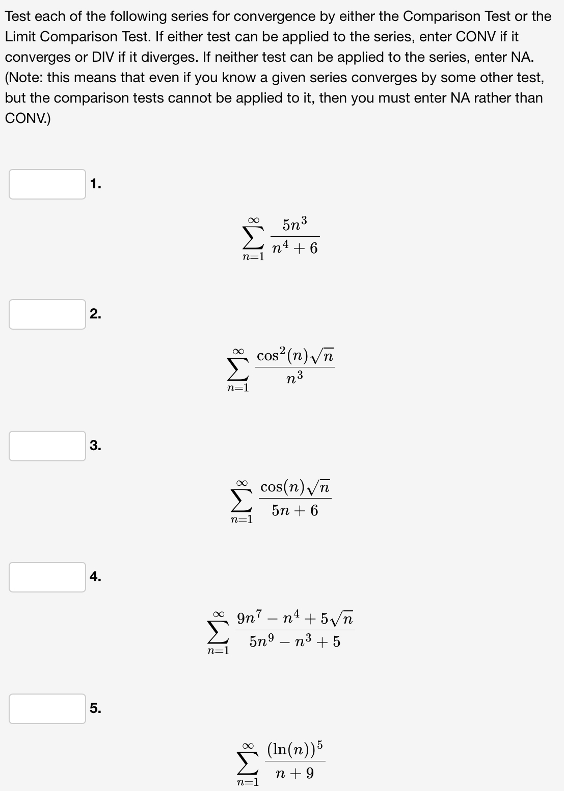 Solved Test each of the following series for convergence by | Chegg.com