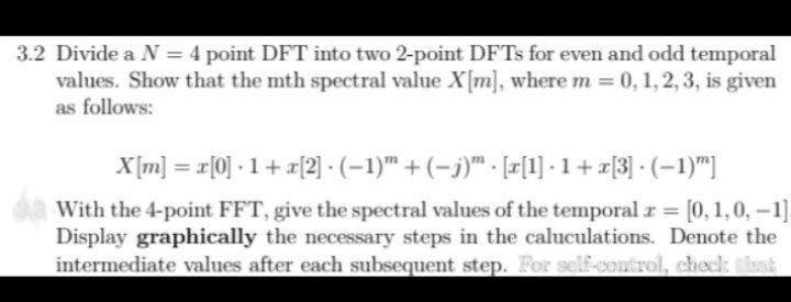 Solved 3.2 Divide a N = 4 point DFT into two 2-point DFTs | Chegg.com