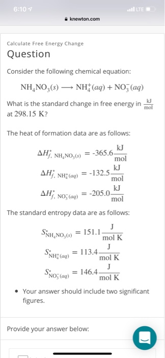 Solved 6:10 Calculate Free Energy Change Question Consider | Chegg.com