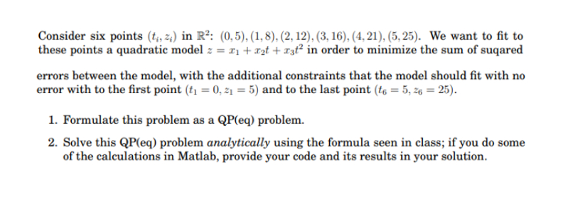 Solved Consider six points (ti,zi) ﻿in | Chegg.com