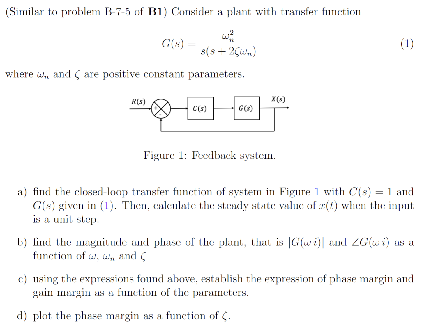 Solved (Similar to problem B-7-5 of B1) Consider a plant | Chegg.com