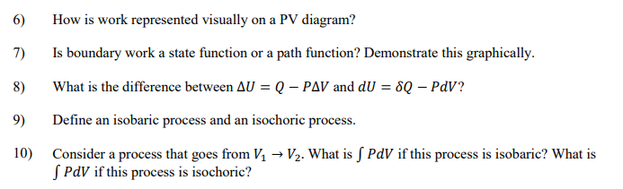 Solved 6) How is work represented visually on a PV diagram? | Chegg.com