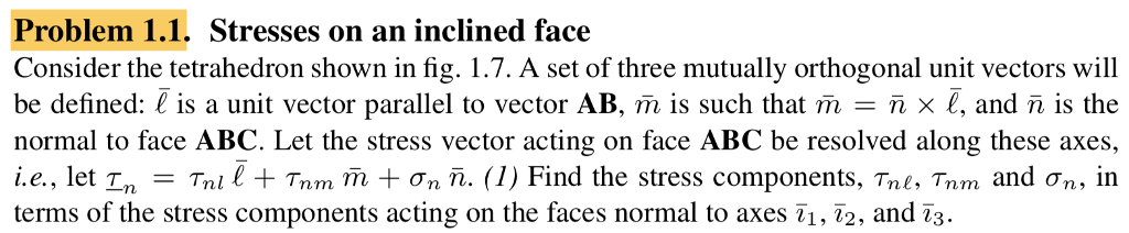 Solved Problem 1.1. Stresses on an inclined face Consider | Chegg.com