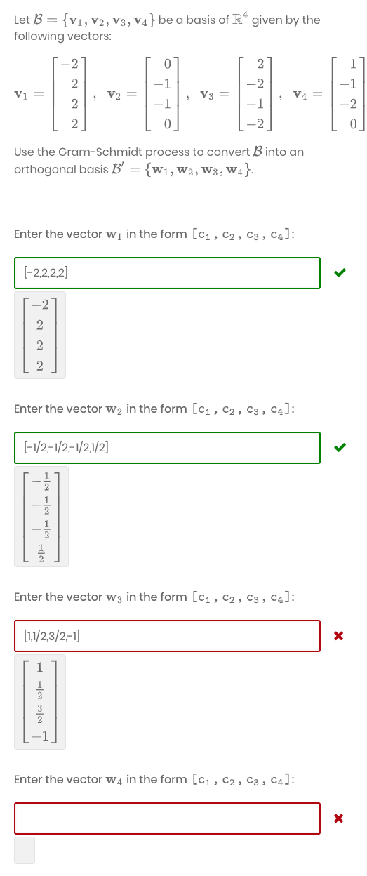 Solved Let B = {V1, V2, V3, V4} be a basis of R4 given by | Chegg.com