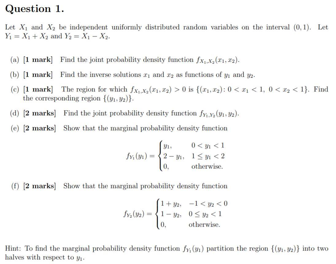 Solved Question 1. Let Xi and X2 be independent uniformly | Chegg.com