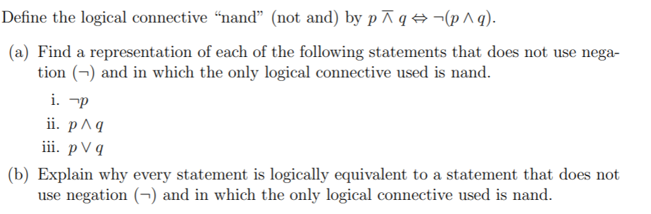 Solved Define the logical connective "nand" (not and) by p ī | Chegg.com