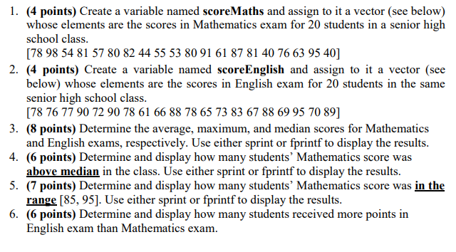 Solved 1. (4 points) Create a variable named scoreMaths and | Chegg.com